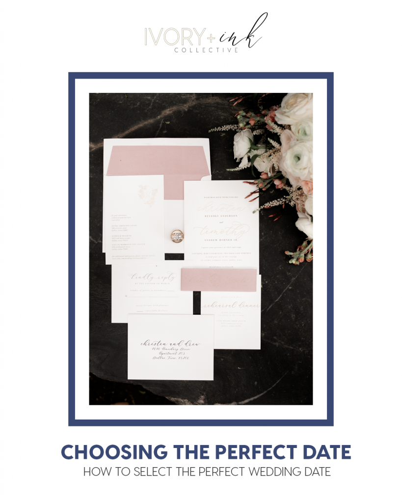 THINGS YOU NEED TO KNOW ABOUT CHOOSING YOUR WEDDING DATE